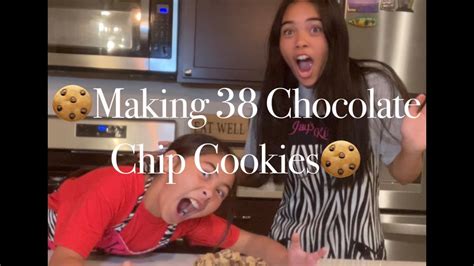 Making 38 Chocolate Chip Cookies YouTube