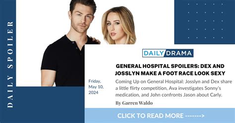 General Hospital Spoilers Dex And Josslyn Make A Foot Race Look Sexy