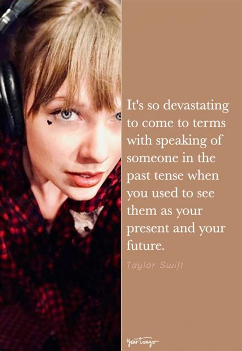 20 Best Taylor Swift Quotes And Song Lyrics About Heartbreak And Breakups Yourtango