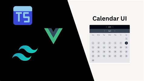 1 Let S Build Calendar UI From Scratch Using Vue 3 TS And Tailwind