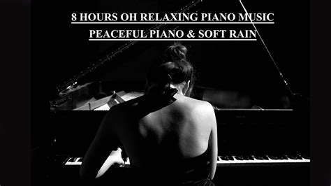 Relaxing Piano Music And Soft Rain Music For Relaxing Studying And