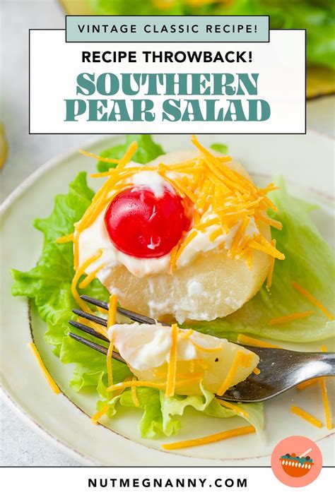 Southern Pear Salad Nutmeg Nanny