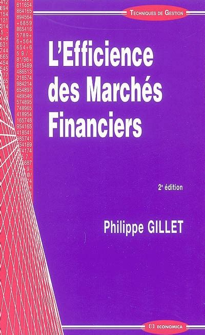 Achat Livre Lefficience Des Marchés Financiers Gillet Philippe Economica