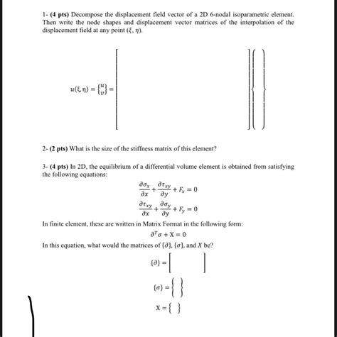 Solved 1 4 Pts Decompose The Displacement Field Vector Of