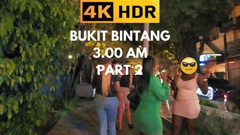 K V Part Reupload Bukit Bintang Kuala Lumpur Night Life