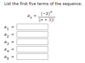 Solved List The First Five Terms Of The Sequence A