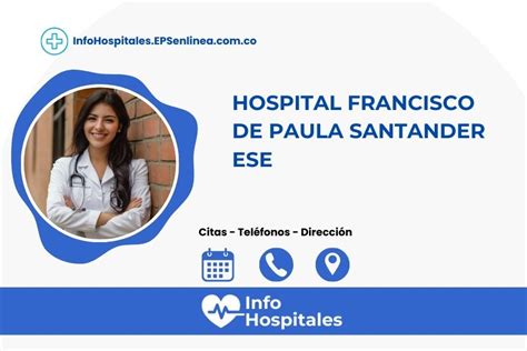 Hospital Francisco De Paula Santander Ese • Citas Teléfono Horarios