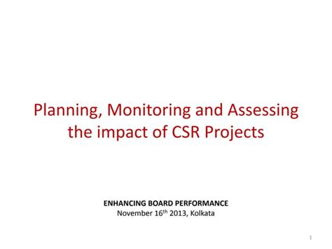 Planning Monitoring And Assessing The Impact Of Csr Projects Pptx