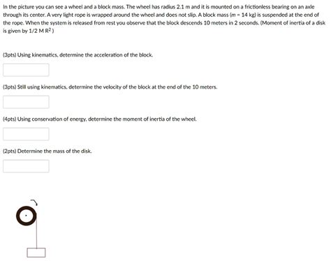 Solved In The Picture You Can See Wheel And Block Mass The Wheel Has