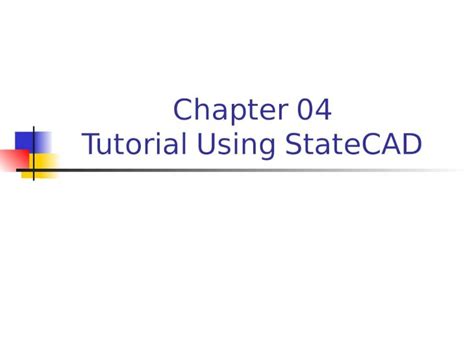 Ppt Chapter 04 Tutorial Using Statecad Objective This Tutorial Will