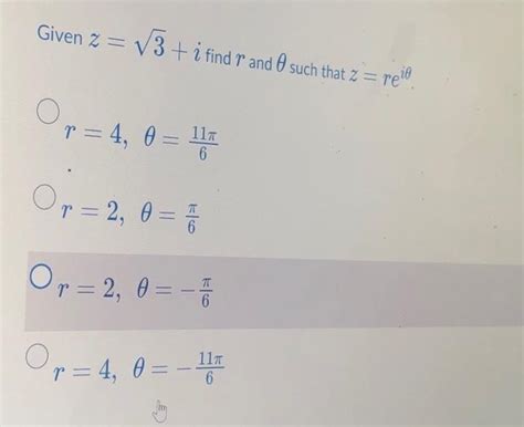 Solved Given Z I Find R And Such That Z Rei R Chegg