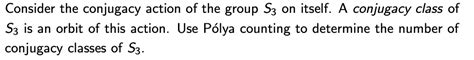 Solved Consider The Conjugacy Action Of The Group Ss On Chegg Com