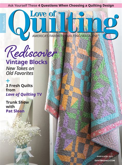 Love Of Quilting March April 2023 Digital Edition Quilting Daily