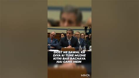 Dost Ne Mujhse Ek Sawal Poochha Ki Tune Mujhe Game Mein Kitne Bar Bacha