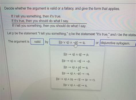 Solved Decide Whether The Argument Is Valid Or A Fallacy Chegg