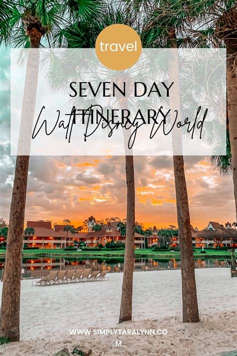 The Ultimate Seven Day Walt Disney World Itinerary Artofit