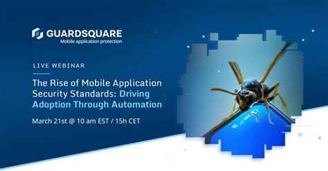Guardsquare On Linkedin The Rise Of Mobile Application Security Standards Guardsquare Webinar