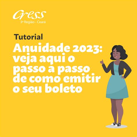 Tutorial Como Emitir O Boleto Da Anuidade 2023 Cress Ceará