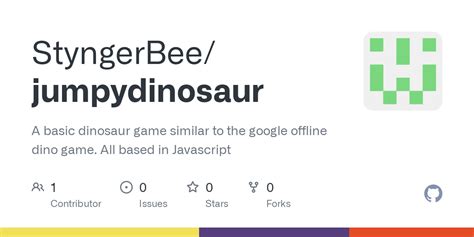Github Styngerbeejumpydinosaur A Basic Dinosaur Game Similar To The