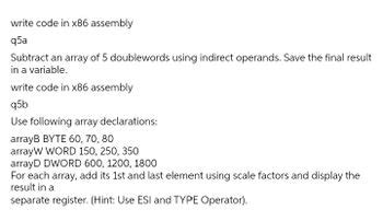 Answered Write Code In X Assembly Q A Subtract An Array Of