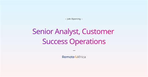 Remote Senior Analyst Customer Success Operations Job At Education E