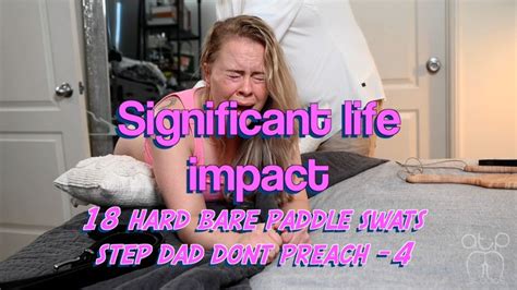 Significant Impact On Your Life 18 Hard Bare Paddle Swats 1080p Assume The Position