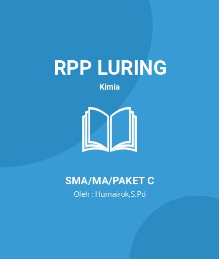 Unduh MODUL AJAR Kimia KELAS 10 KURIKULUM MERDEKA RPP Luring Kimia