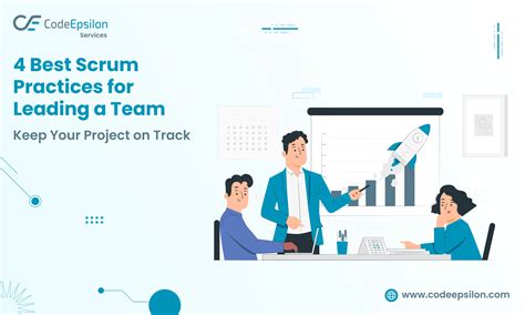 4 Best SCRUM Practices For Leading A Team Keep Your Project On Track