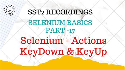 Sst2 D21 2 Selenium Actions Keydown Keyup Youtube