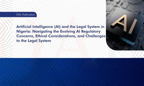 Artificial Intelligence AI And The Legal System In Nigeria Navigating The Evolving AI