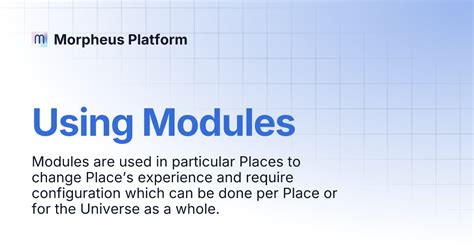Using Modules Morpheus Platform