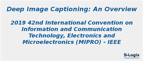 deep image captioning an overview s logix