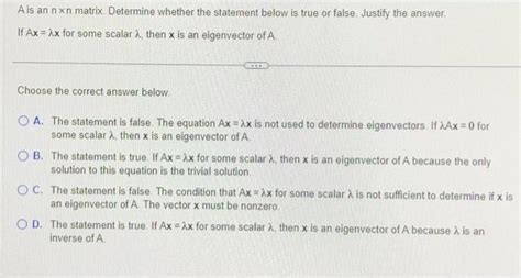 solved a is an nxn matrix determine whether the statement