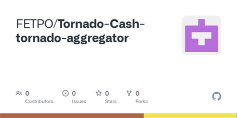 GitHub FETPO Tornado Cash Tornado Aggregator