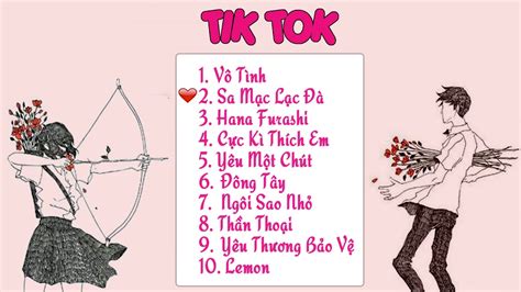 Tik Tok ️ Tuyển Tập Những Bản Nhạc Hay Nhất 2018 P2 Youtube