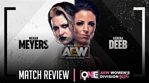 Serena Deeb Vs Megan Meyers Aew One