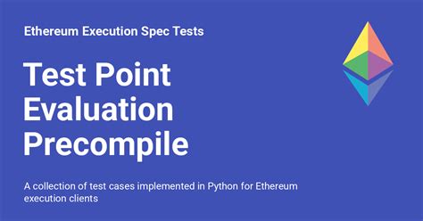 Test Point Evaluation Precompile Ethereum Execution Spec Tests