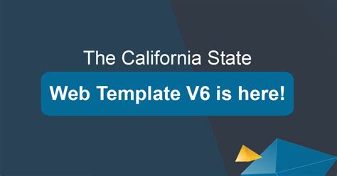 The California State Web Template V6 Is Here Newsroom