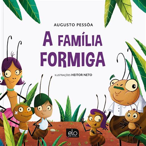 A Família Formiga Elo Editora