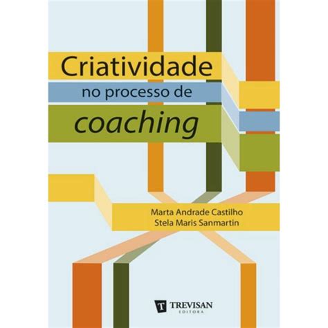 Criatividade No Processo De Coaching Em Promoção Na Americanas