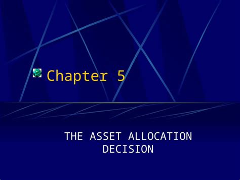 ppt chapter 5 the asset allocation decision chapter 5 questions what