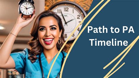 Path To Pa Timeline How To Become A Physician Assistant Youtube