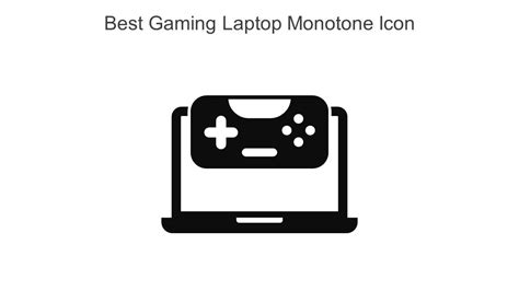 Best Gaming Laptop Monotone Icon In Powerpoint Pptx Png And Editable Eps Format PPT PowerPoint