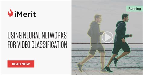 Videoclassification Machinelearning Dataannotation Datalabeling Ai Imerit Technology