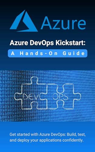 azure devops kickstart a hands on guide get started with azure devops