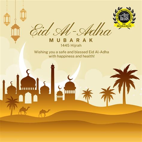 Warm Wishes For A Blessed Eid From The Brandlaureate The Brandlaureate