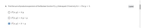 Solved 6 Find The Sum Of Products Expansions Of The Boolean