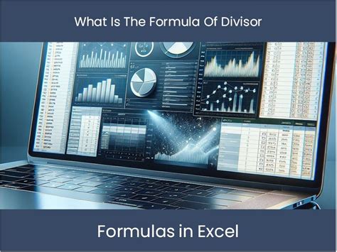 Mastering Formulas In Excel What Is The Formula Of Divisor Excel