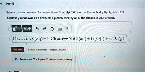 Part B Enter Balanced Equation For The Reaction Of Nachzcoo Also