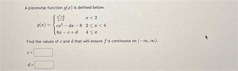 solved a piecewise function g x is defined below